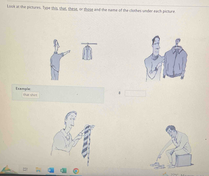Solved: Look at the pictures. Type this, that, these, or those and the ...