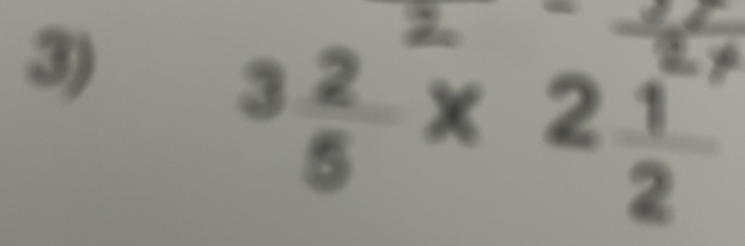 Solved: 3 2/5 * 2 1/2 [Math]
