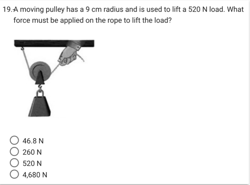 Resuelto:A moving pulley has a 9 cm radius and is used to lift a 520 N ...