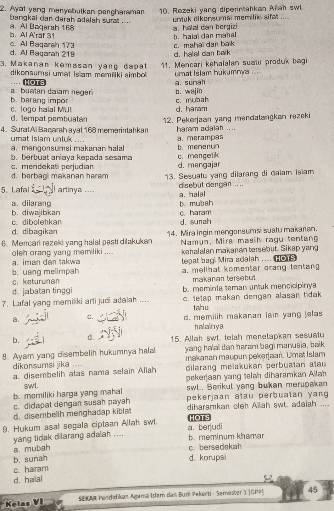 Telah dijawab:Ayat yang menyebutkan pengharaman 10. Rezeki yang ...