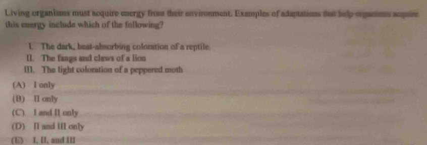 Solved: Living organisms must acquire energy from their environment ...