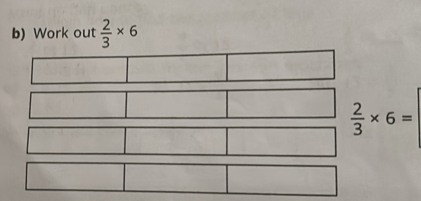 Solved: Work out 2/3 * 6 2/3 * 6= [Math]