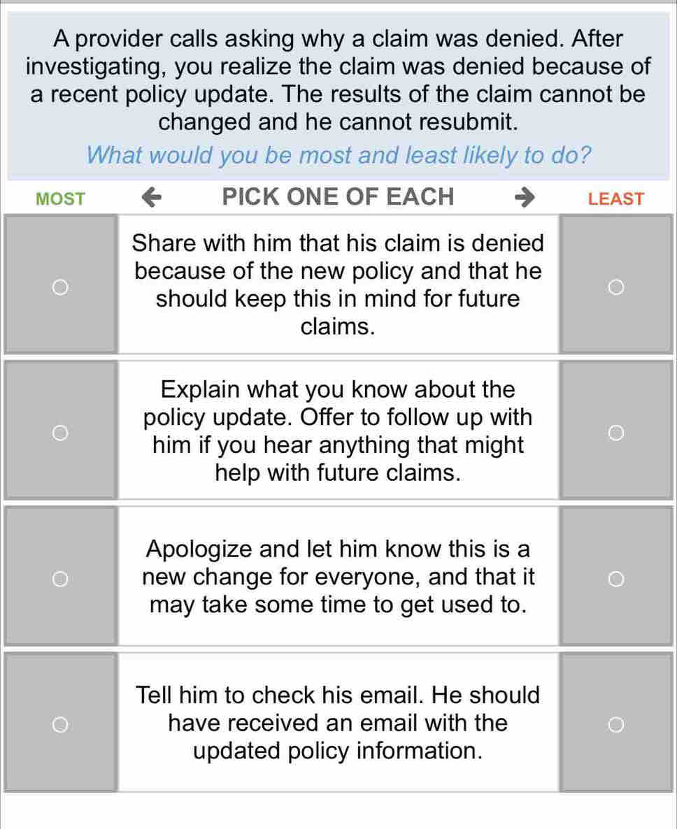 A provider calls asking why a claim was denied. After investigating ...