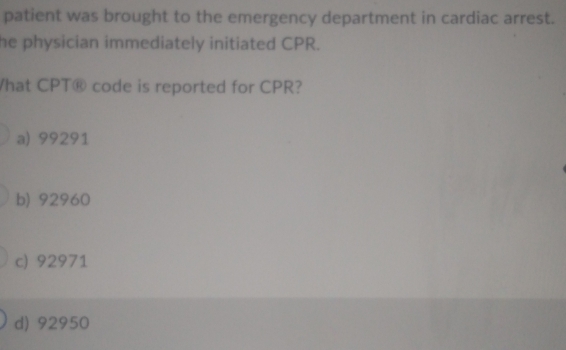 Solved: patient was brought to the emergency department in cardiac ...
