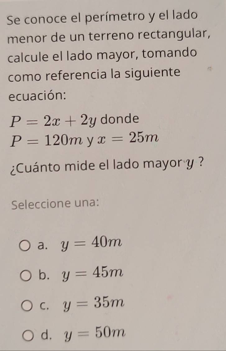Resuelto:Se conoce el perímetro y el lado menor de un terreno ...