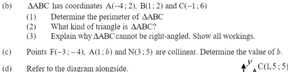 Solved: ABC has coordinates A(-4;2), B(1;2) and C(-1;6) (1) Determine ...
