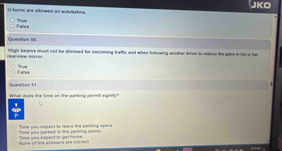 Solved: JKO U-turns are allowed on autobahns. True False Question 50 ...