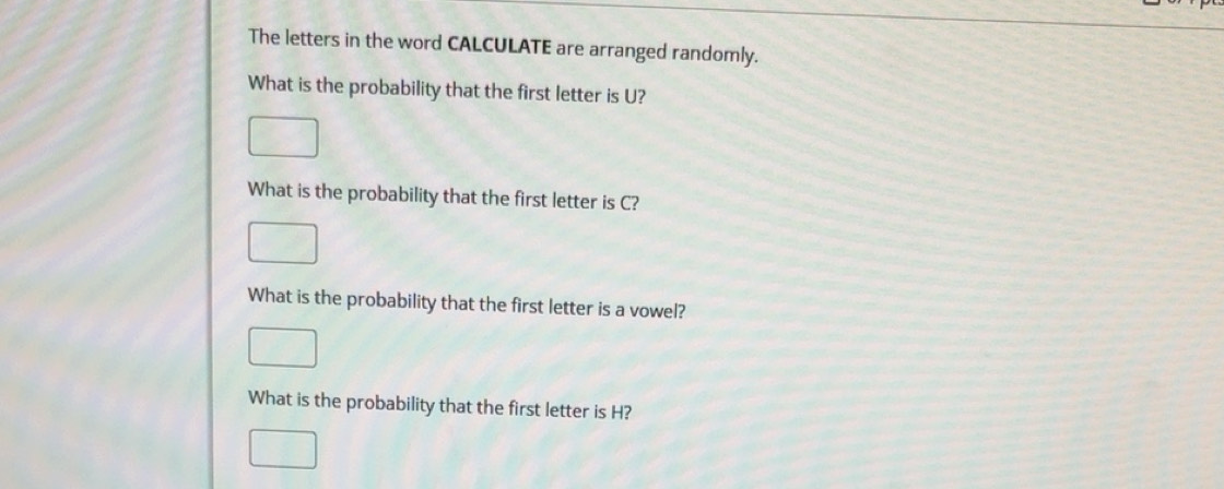Solved: The letters in the word CALCULATE are arranged randomly. What ...