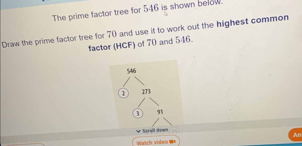 The prime factor tree for 546 is shown below. Draw the prime factor ...