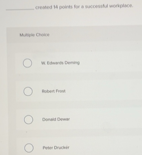 Solved: created 14 points for a successful workplace. Multiple Choice W ...