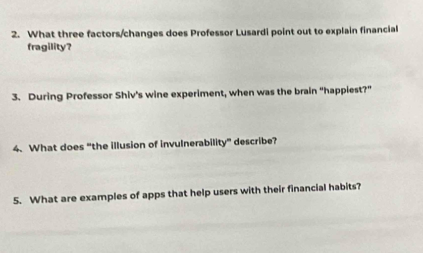 Solved: What three factors/changes does Professor Lusardi point out to ...