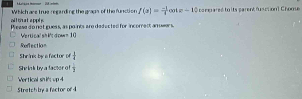 Solved: Muitiple Arwer 20 points Which are true regarding the graph of ...