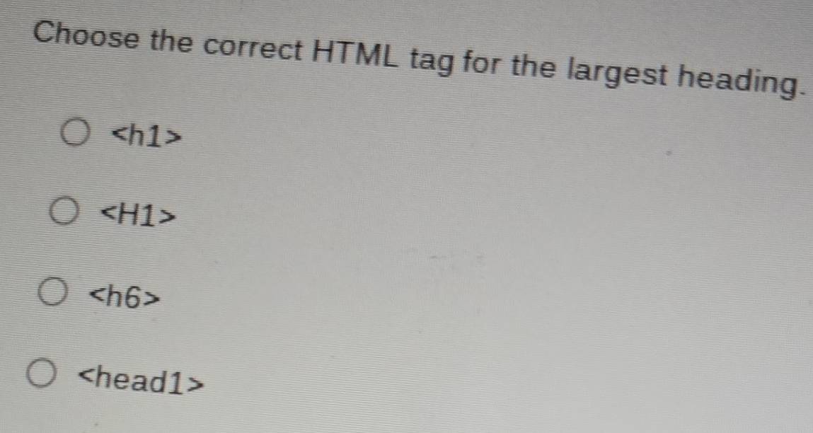 Solved: Choose the correct HTML tag for the largest heading. ∠ h1 ∠ H1 ...