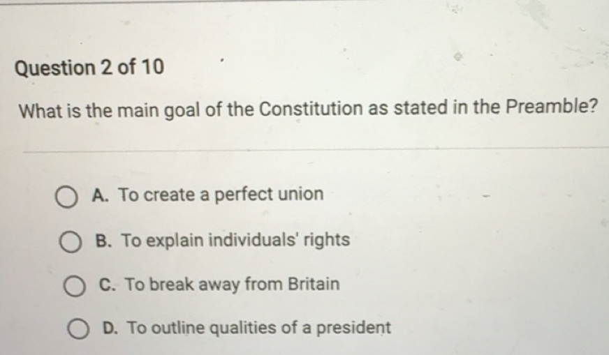 Solved: What is the main goal of the Constitution as stated in the ...
