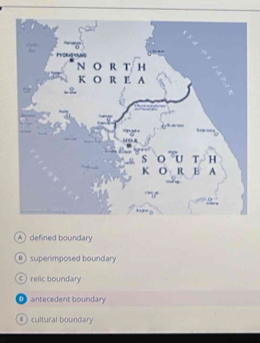 Solved: A defined boundary 8 ) superimposed boundary C) relic boundary ...