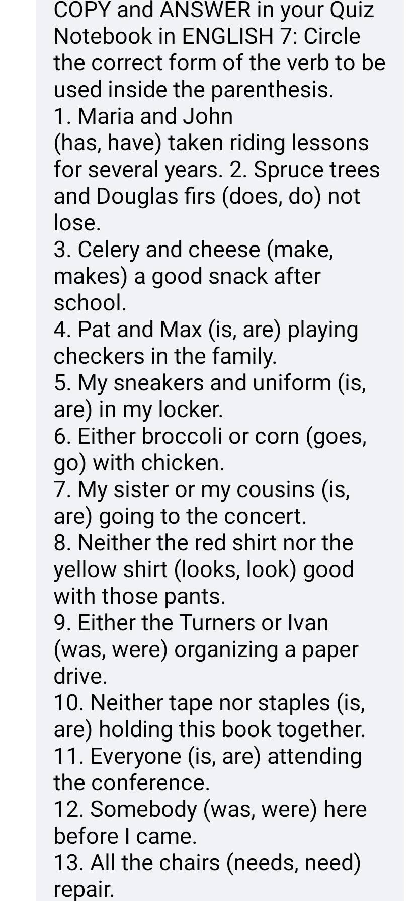 Solved: COPY and ANSWER in your Quiz Notebook in ENGLISH 7: Circle the ...