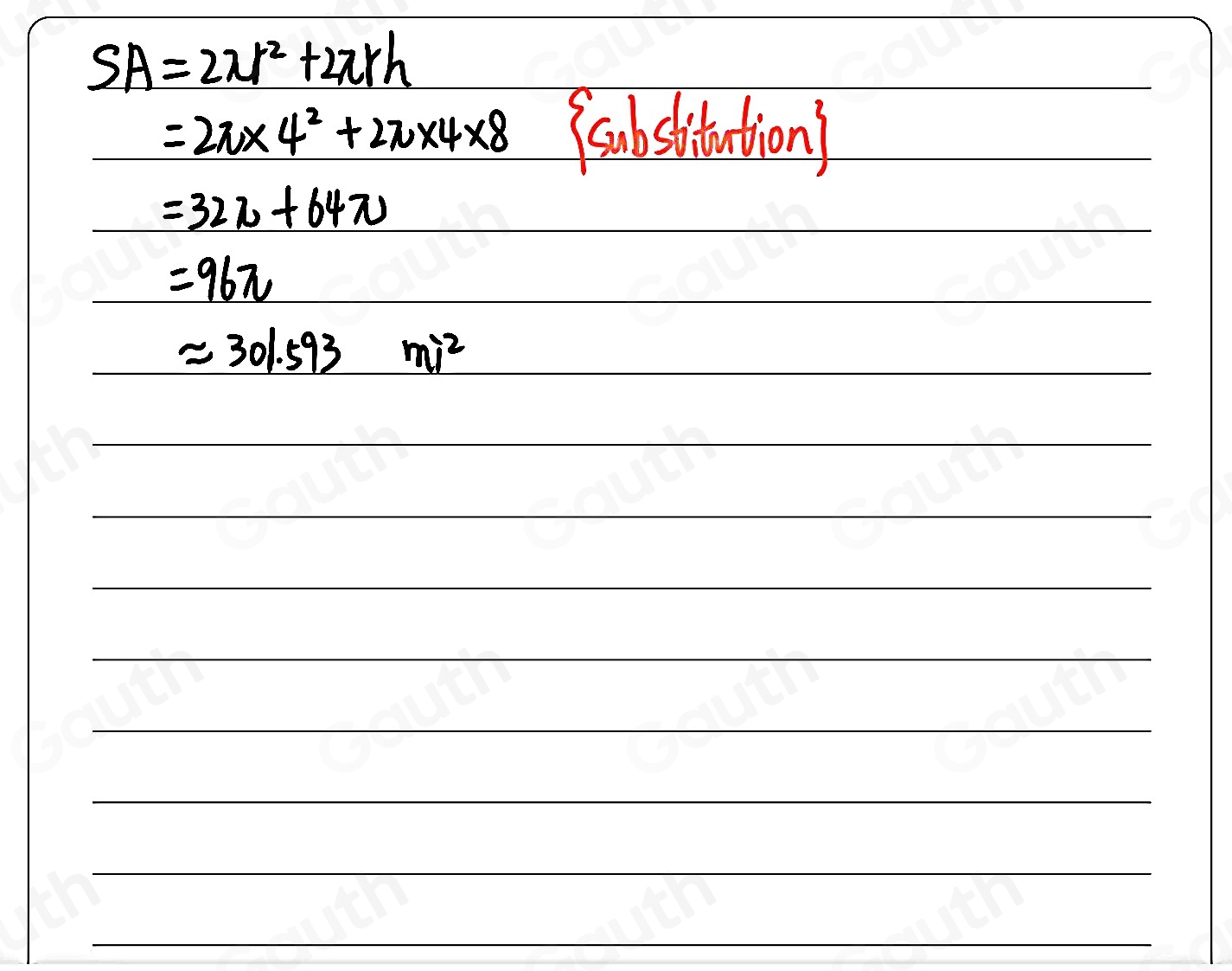 Solved: What is the surface area of the cylinder with height 8 mi and ...