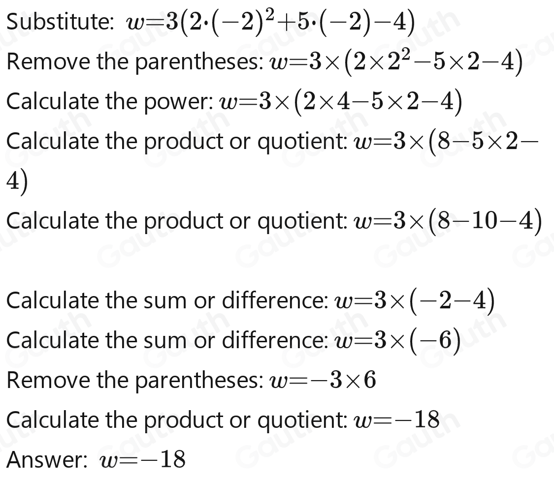 Solved: Work out the value of w when w=3(2t^2+5t-4) and t=-2 [Math]