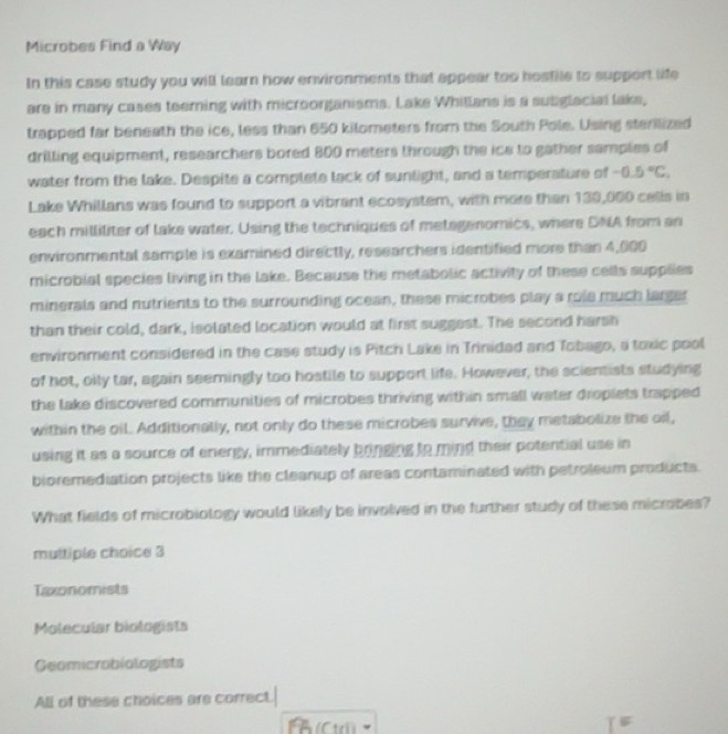 Solved: Microbes Find a Way In this case study you will learn how ...