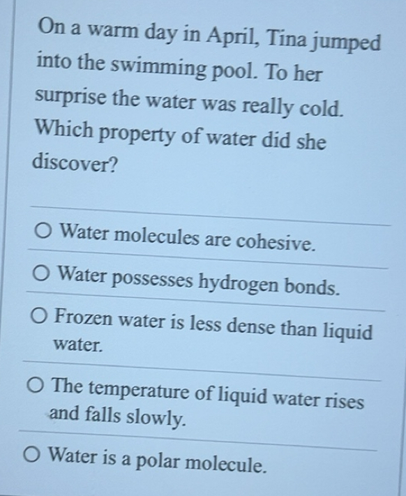 Solved: On a warm day in April, Tina jumped into the swimming pool. To ...