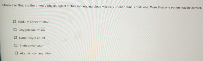 Solved: Choose all that are the primary physiological factors ...