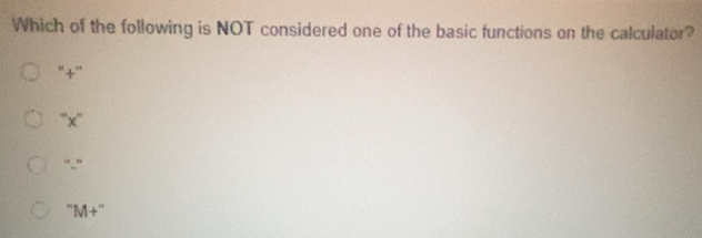 Solved: Which of the following is NOT considered one of the basic ...