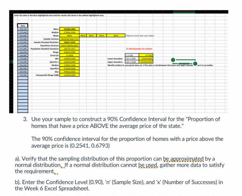Solved: Use your sample to construct a 90% Confidence Interval for the ...