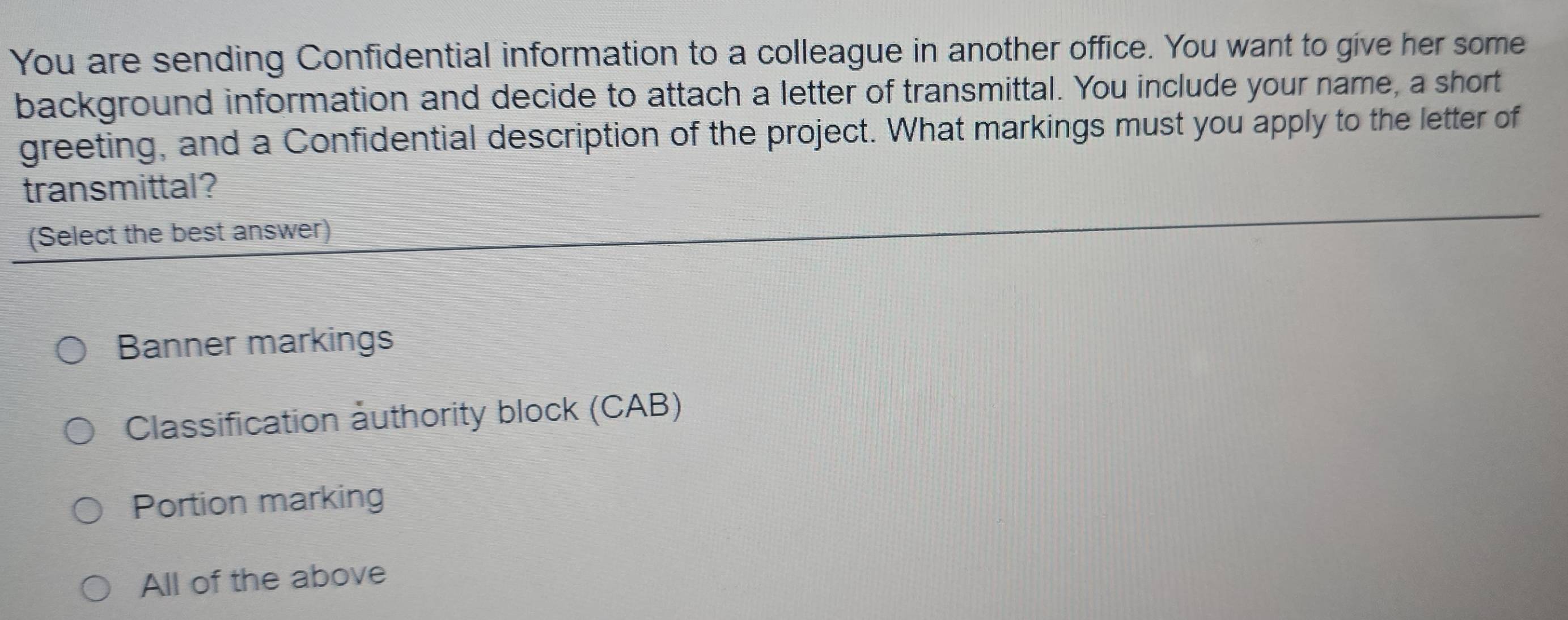 Solved: You are sending Confidential information to a colleague in ...