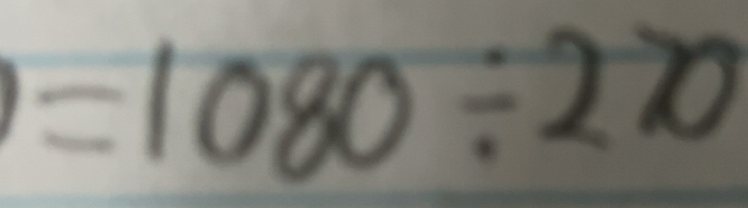 Solved: =1080/ 270 [Math]