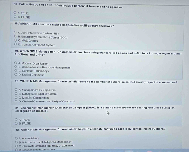 Solved: Full activation of an EOC can include personnel from assisting agencies. A. TRUE B ...