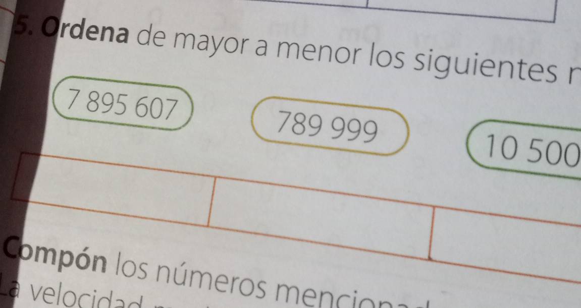 Resuelto:Ordena de mayor a menor los siguientes n 7 895 607 789 999 10 ...