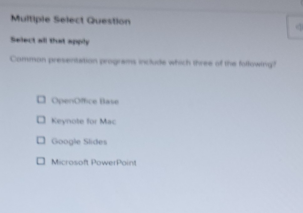 Solved: Multiple Select Question Select all that apply Common presentation programs include ...
