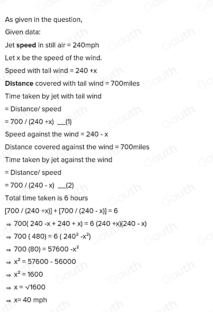 Solved: A jet's speed in still air is 240 mph. One day it flew 700 ...