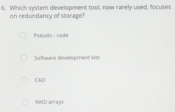 Solved: Which system development tool, now rarely used, focuses on ...