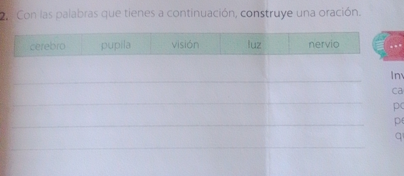Resuelto:Con las palabras que tienes a continuación, construye una ...