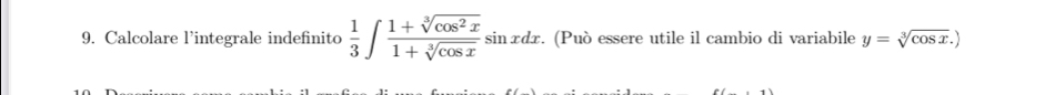 Risolto:Calcolare l’integrale indefinito 1/3 ∈t (1+sqrt[3](cos^2x))/1 ...