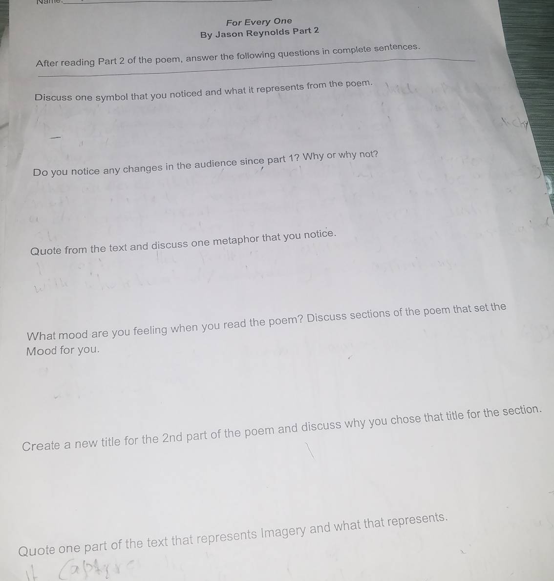 Solved: Name_ For Every One By Jason Reynolds Part 2 After reading Part ...