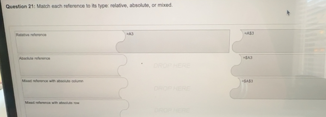 Solved: Match each reference to its type: relative, absolute, or mixed ...