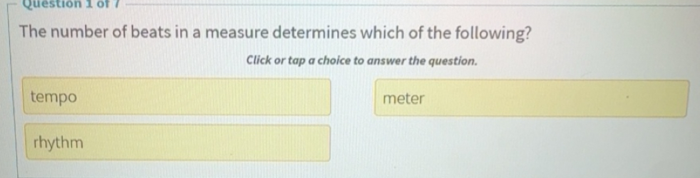 Solved: The number of beats in a measure determines which of the ...