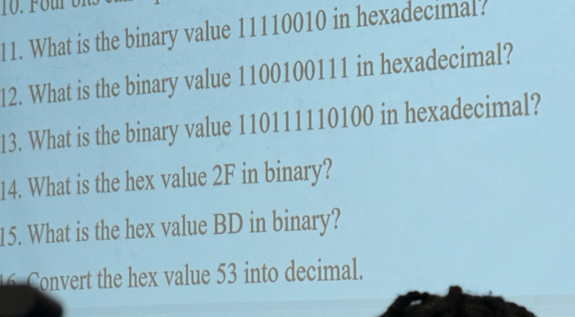 Solved: What is the binary value 11110010 in hexadecimal. 12. What is the binary value ...
