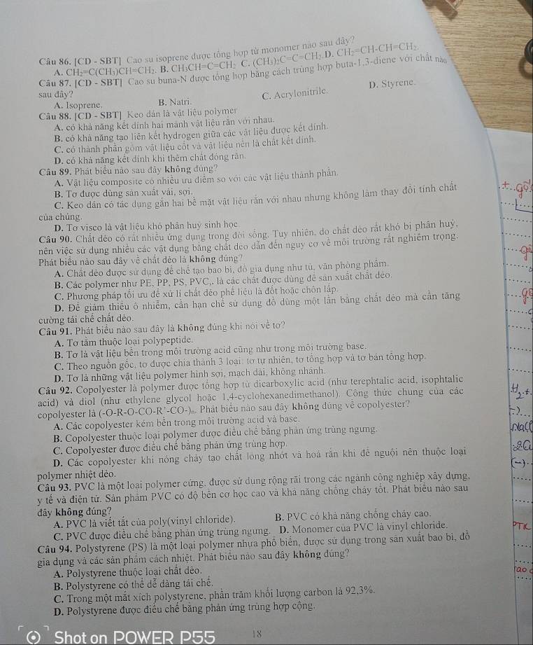 Giải quyết:[CD - SBT] Cao su isoprene được tổng hợp từ monomer não sau ...