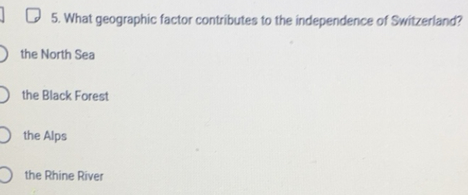 Solved: What geographic factor contributes to the independence of ...