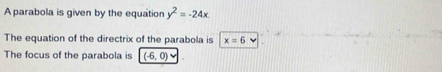 A parabola is given by the equation y^2=-24x. The equation of the ...