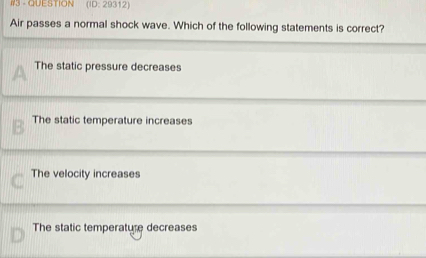 Solved: #13 - QUESTION (ID: 29312) Air passes a normal shock wave ...