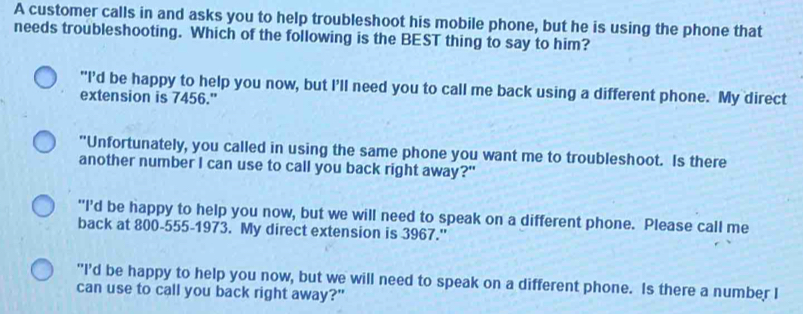 Solved: A customer calls in and asks you to help troubleshoot his ...