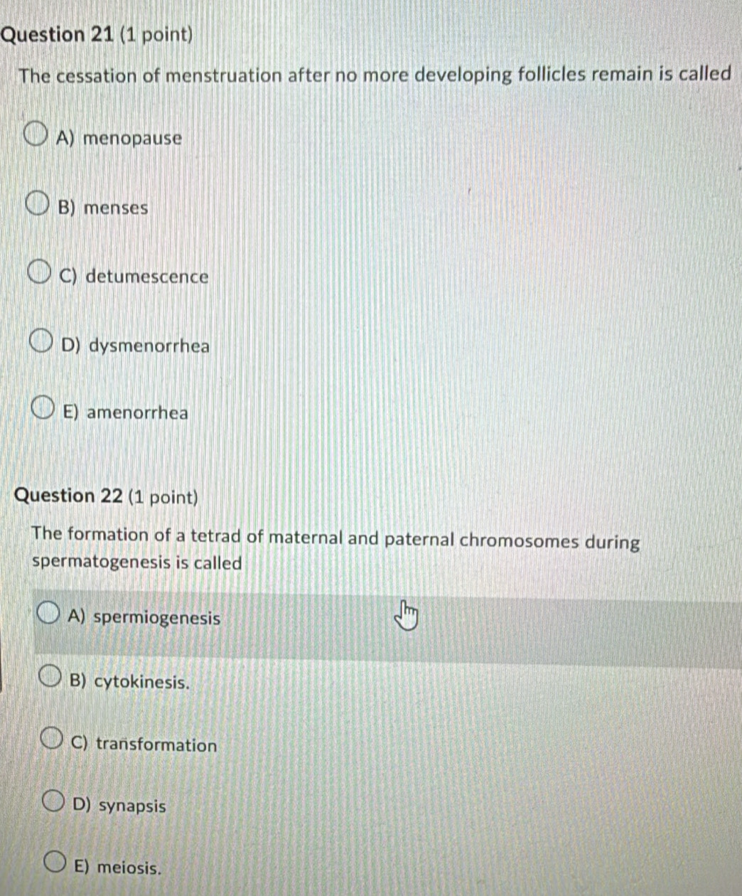 Solved: The cessation of menstruation after no more developing ...