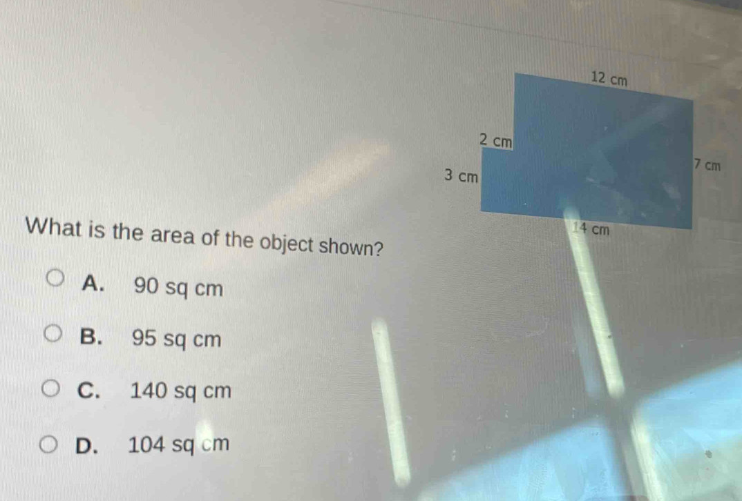 Solved: What is the area of the object shown? A. 90 sq cm B. 95 sq cm C ...