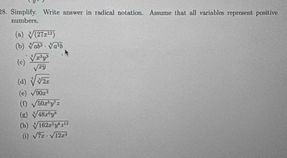 Solved: Simplify. Write answer in radical notation. Assume that all ...