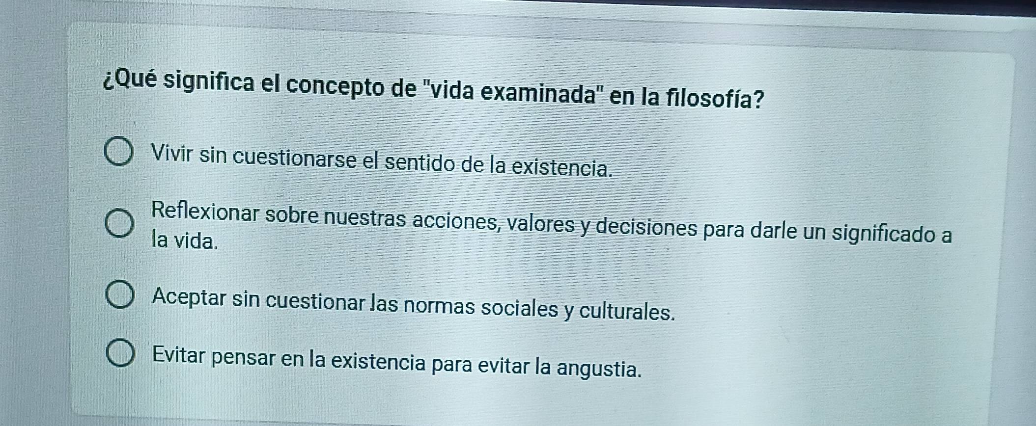 Resuelto:¿Qué significa el concepto de 'vida examinada' en la filosofía ...