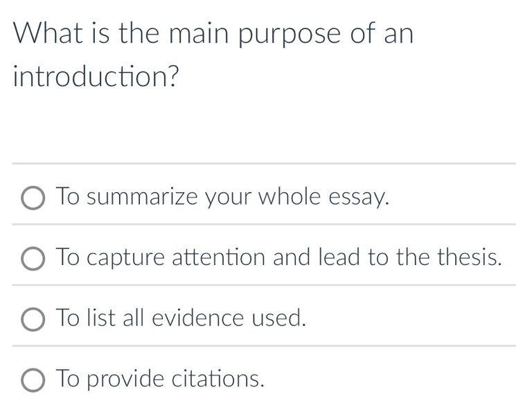 Solved: What is the main purpose of an introduction? To summarize your ...